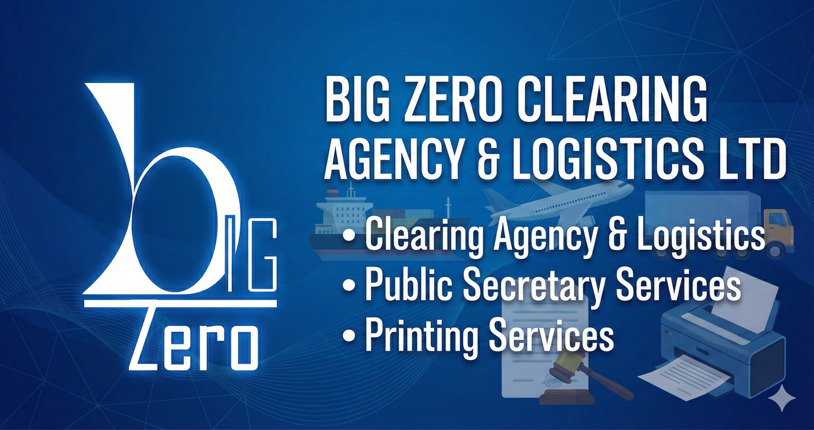 BIG ZERO CLEARING AGENCY & LOGISTICS LTD